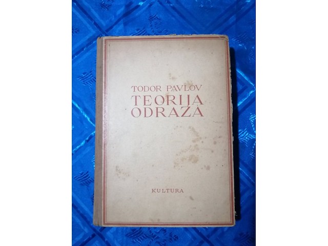 Teorija odraza - Todor Pavlov