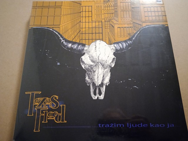 Texas Flood - Tražim Ljude Kao Ja, Novo U Celofanu