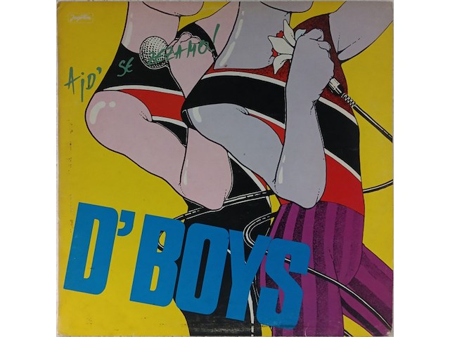 LPD D`Boys - Ajd` se zezamo!