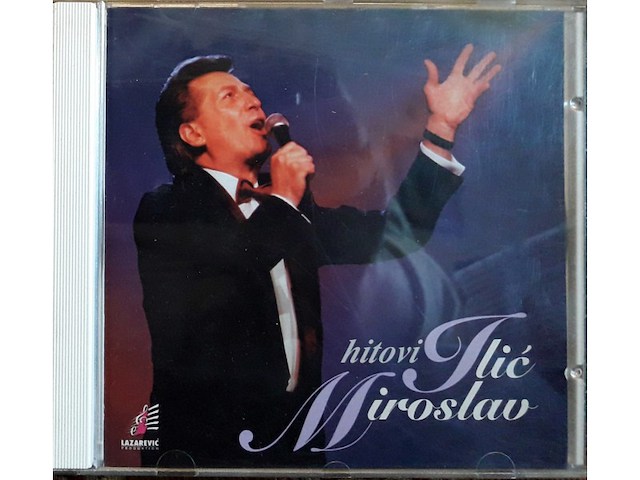 CD folk: MIROSLAV ILIĆ - HITOVI (1996) ODLIČAN