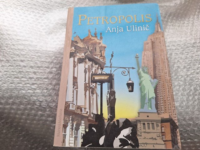 Anja Ulinič - Petropolis