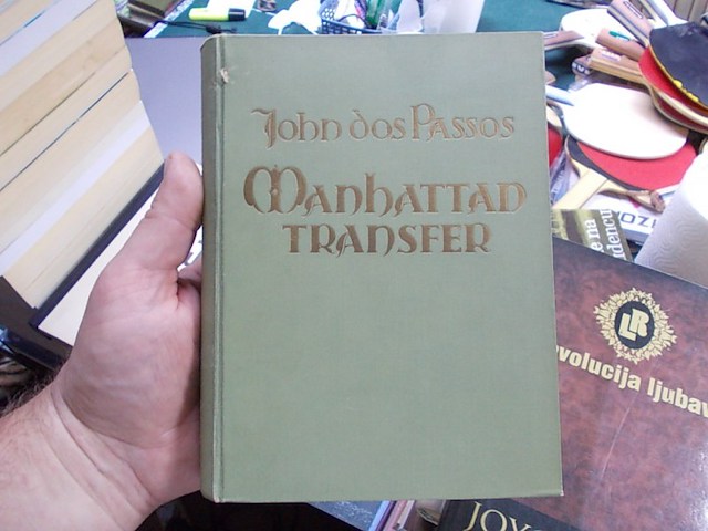 JOHN DOS PASSOS - MANHATTAN TRANSFER