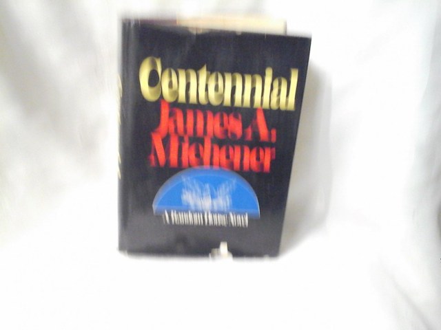 Centennial James A Michener