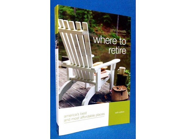 Where to Retire - John Howells