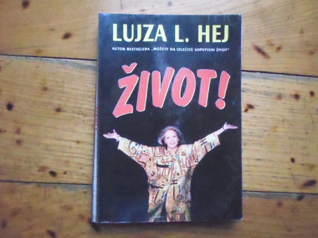 LUJZA HEJ - ŽIVOT RETKO