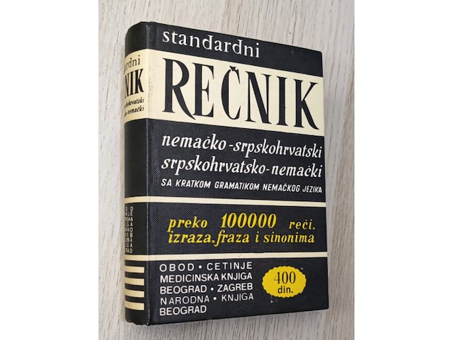 STANDARDNI RECNIK NEMACKO SRPSKOHRVATSKI- Branislav G