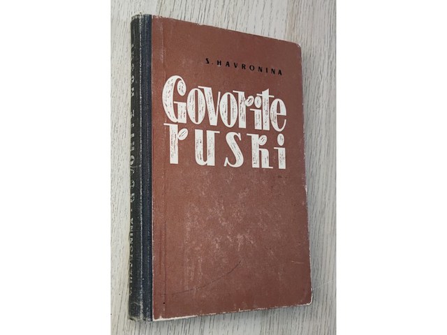 GOVORITE RUSKI- S Havronina