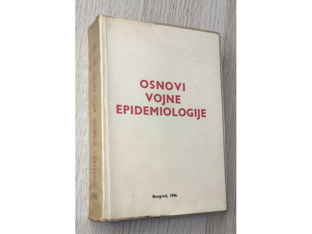 OSNOVI VOJNE EPIDEMIOLOGIJE