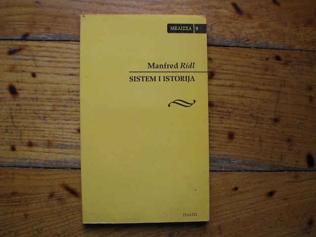 MANFRED RIDL - SISTEM I ISTORIJA
