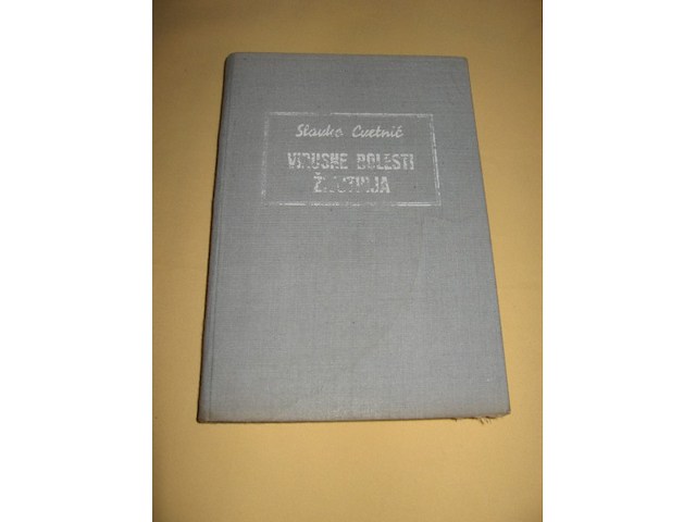 Virusne bolesti životinja - Slavko Cvetnić