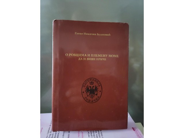 O ROVCIMA I PLEMENU MOME Ranko Novicin Bulatovic