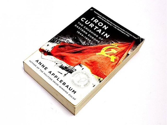 Iron Curtain / Anne Applebaum