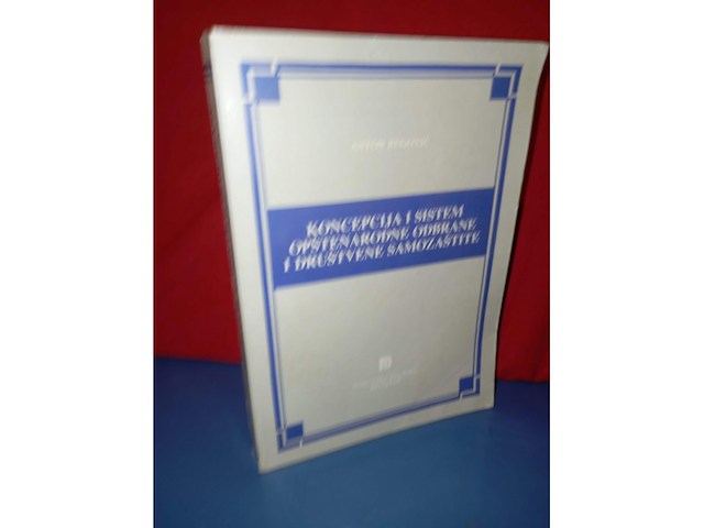 KONCEPCIJA I SISTEM OPŠTENARODNE ODBRANE
