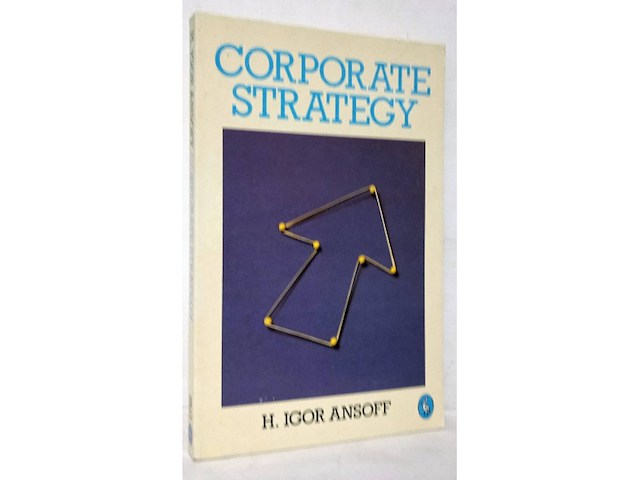 Corporate Strategy  H. Igor Ansof