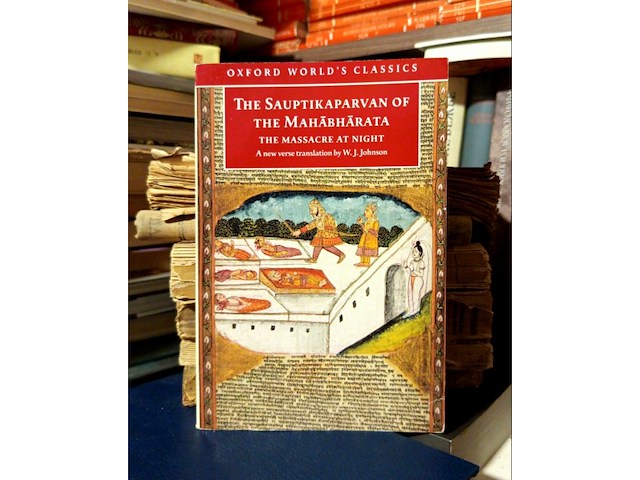 The Sauptikaparvan of the Mahabharata - The Massacre...