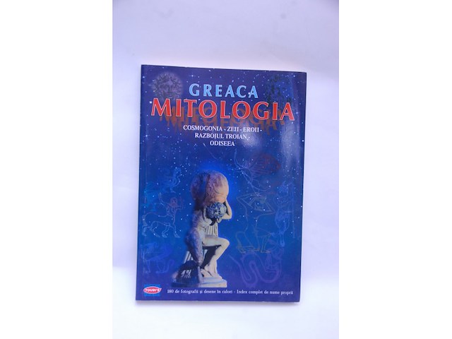 GREACA MITOLOGIA / Grčka mitologija na rumunskom jeziku