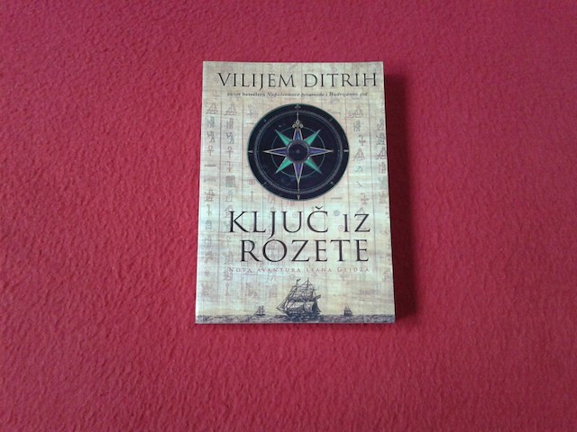 Vilijem Ditrih - Ključ iz rozete