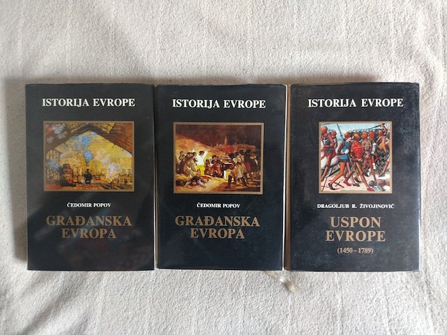 D. R. Živojinović, Č. Popov - ISTORIJA EVROPE 1-3
