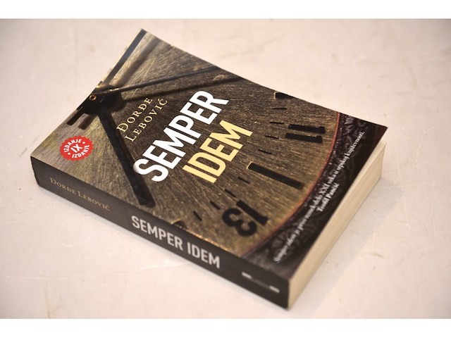 SEMPER IDEM - DJORDJE LEBOVIC