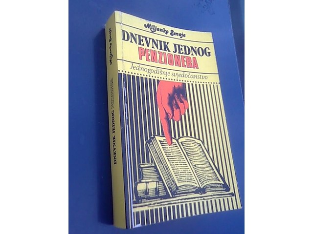 Dnevnik jednog penzionera - Miljenko Smoje