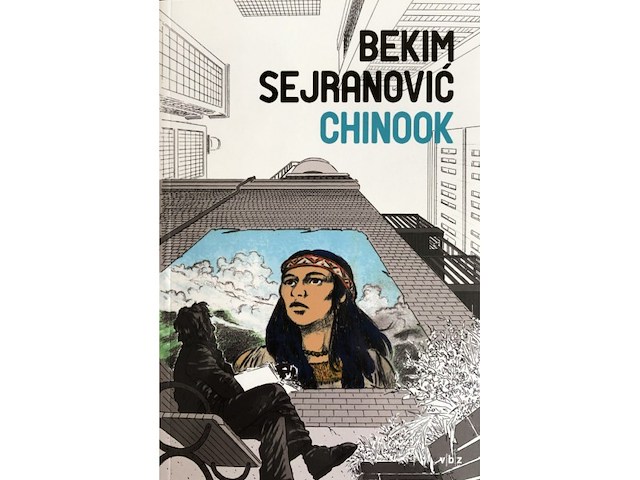 Chinook - Bekim Sejranović