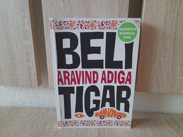 Beli tigar - Aravind Adiga