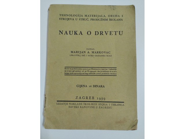 NAUKA O DRVETU - MARIJAN A. MARKOVAC