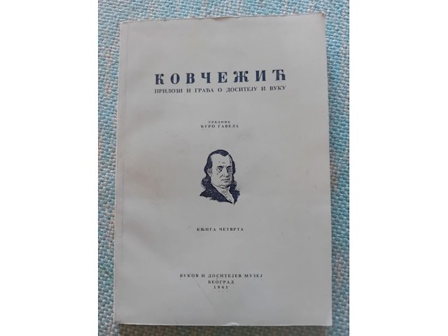 Kovčežić knjiga 4 Prilozi o građi o Dositeju i Vuku