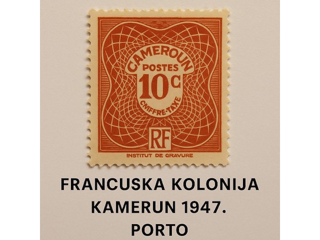 FRANCUSKA KOLONIJA KAMERUN 1947. PORTO