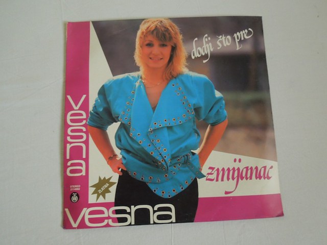 vesna zmijanac-dodji sto pre