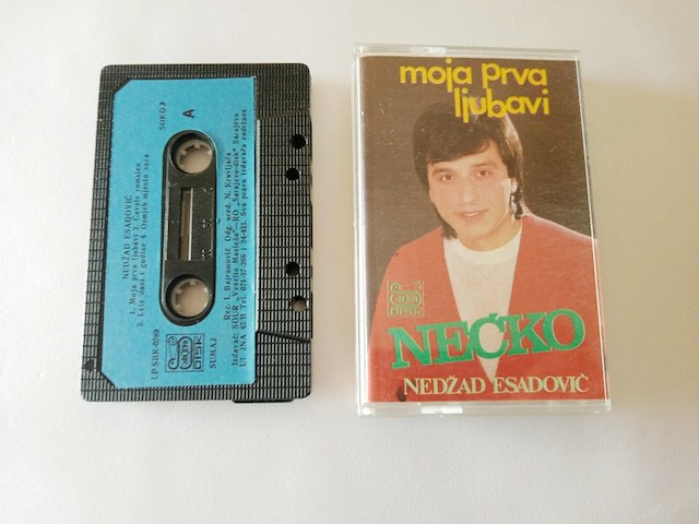 Nećko / Nedžad Esadović ‎– Moja prva ljubavi