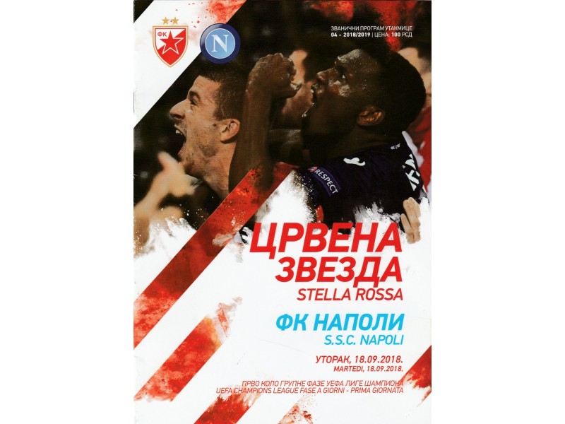 2018, CRVENA ZVEZDA - NAPOLI! Program.
