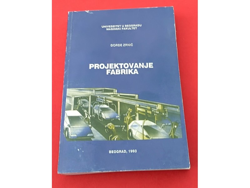 Projektovanje fabrika Djordje Zrnić