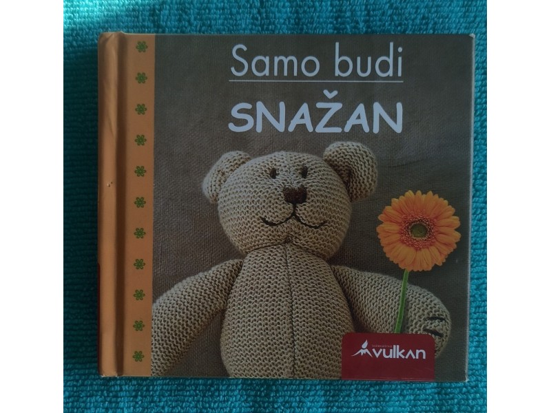 Samo budi snazan - poklon knjizica
