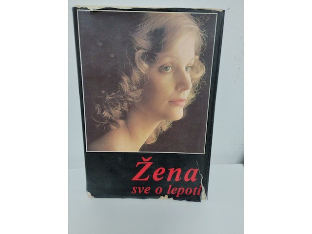 ŽENA - SVE O LEPOTI