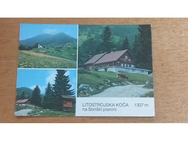 Sorica - Soriška Planina - Litostrojska Koča - Čista