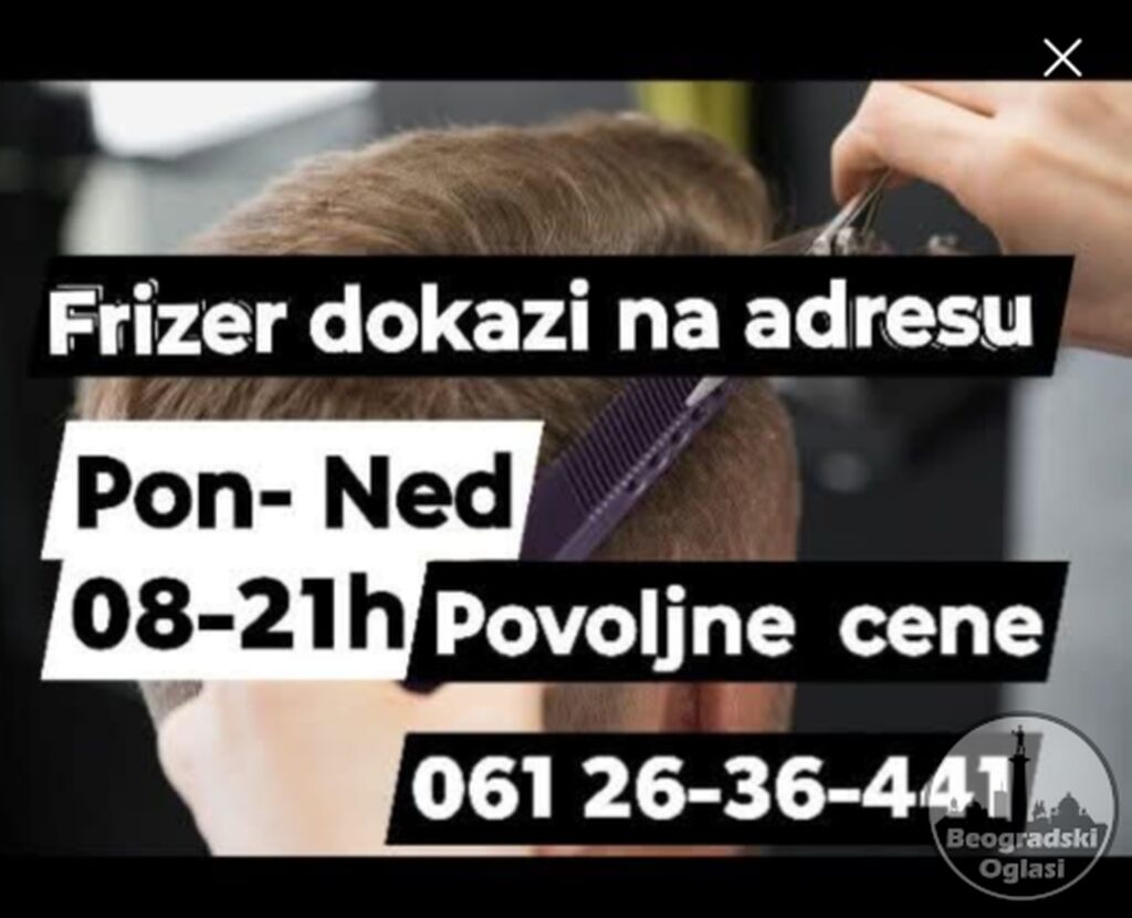 Mobilni frizer – dolazi na vašu adresu. - Radno vreme