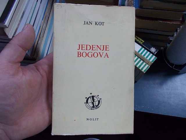 Jan Kot - Jedenje bogova