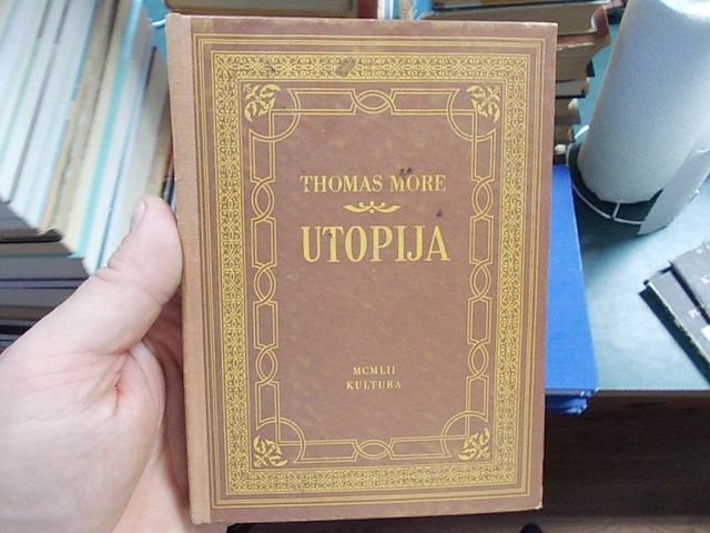 Tomas Mor (Thomas More) - Utopija