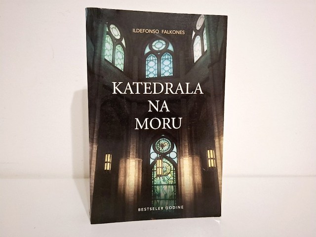 Katedrala na moru  - Ildefonso Falkones