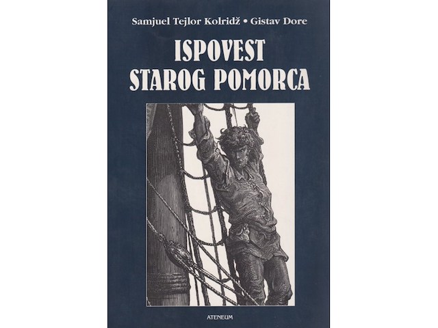 ISPOVEST STAROG POMORCA / SAMJUEL KOLRIDŽ + perfekTTTTT