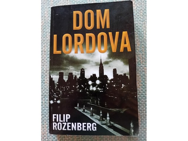 Filip Rozenberg Dom lordova