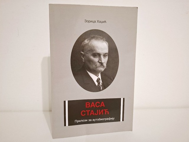 Vasa Stajić prilozi za autobiografiju - Zorica Hadžić