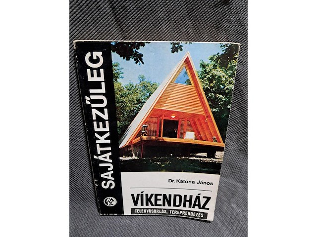 Víkendház Dr. Katona János Sajátkezűleg MK 1973
