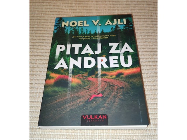 Pitaj za Andreu - Noel V. Ajli (NOVO)