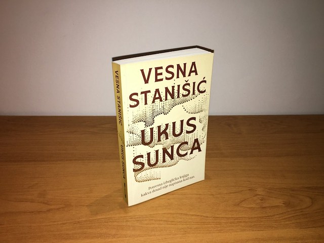 VESNA STANIŠIĆ - UKUS SUNCA