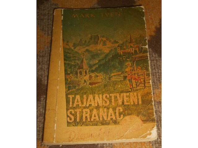 Mark Tven - Tajanstveni stranac