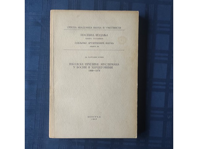 Školske prilike muslimana u Bosni i Herc. 1800-1878