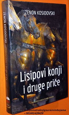Lisipovi konji i druge priče Zenon Kosidovski