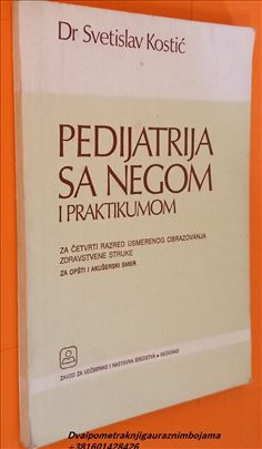 Pedijatrija sa negom i praktikumom 4 Kostić